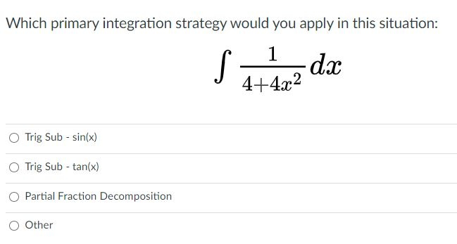 Solved Which primary integration strategy would you apply in | Chegg.com