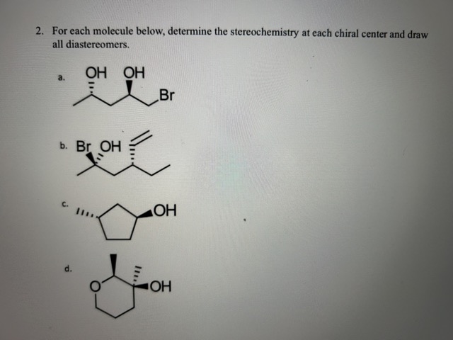 Solved 2. For each molecule below, determine the | Chegg.com