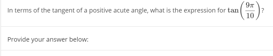 Solved In terms of the tangent of a positive acute angle, | Chegg.com