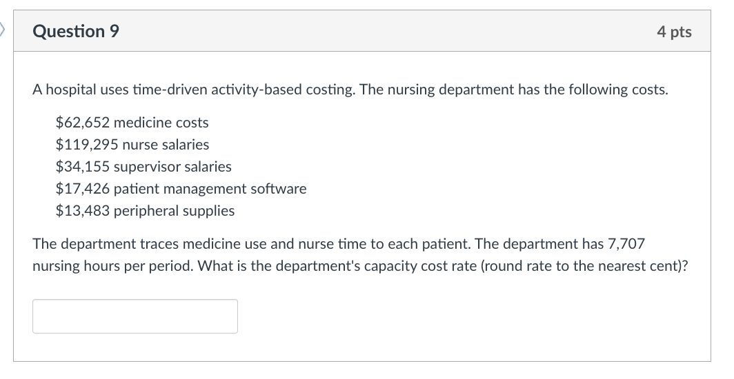 Solved A hospital uses time-driven activity-based costing. | Chegg.com
