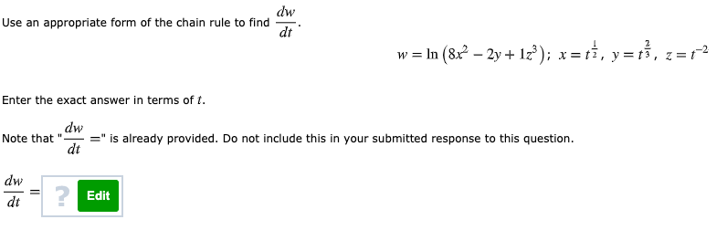 Solved Use an appropriate form of the chain rule to find dw | Chegg.com