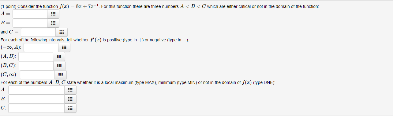 Solved (1 point) Consider the function f(x)=8x+7x−1. For | Chegg.com