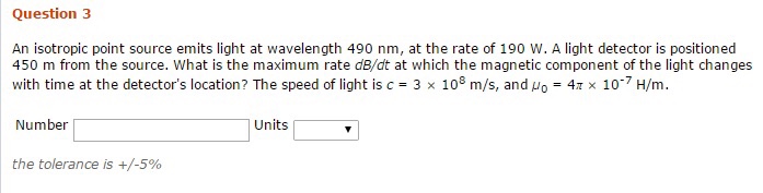 Solved An isotropic point source emits light at wavelength | Chegg.com