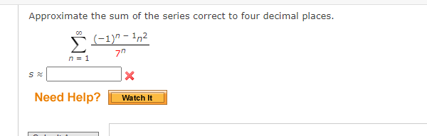 Solved Approximate the sum of the series correct to four | Chegg.com