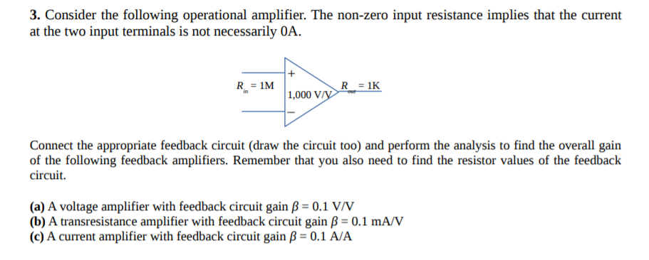 Solved 3. Consider the following operational amplifier. The | Chegg.com