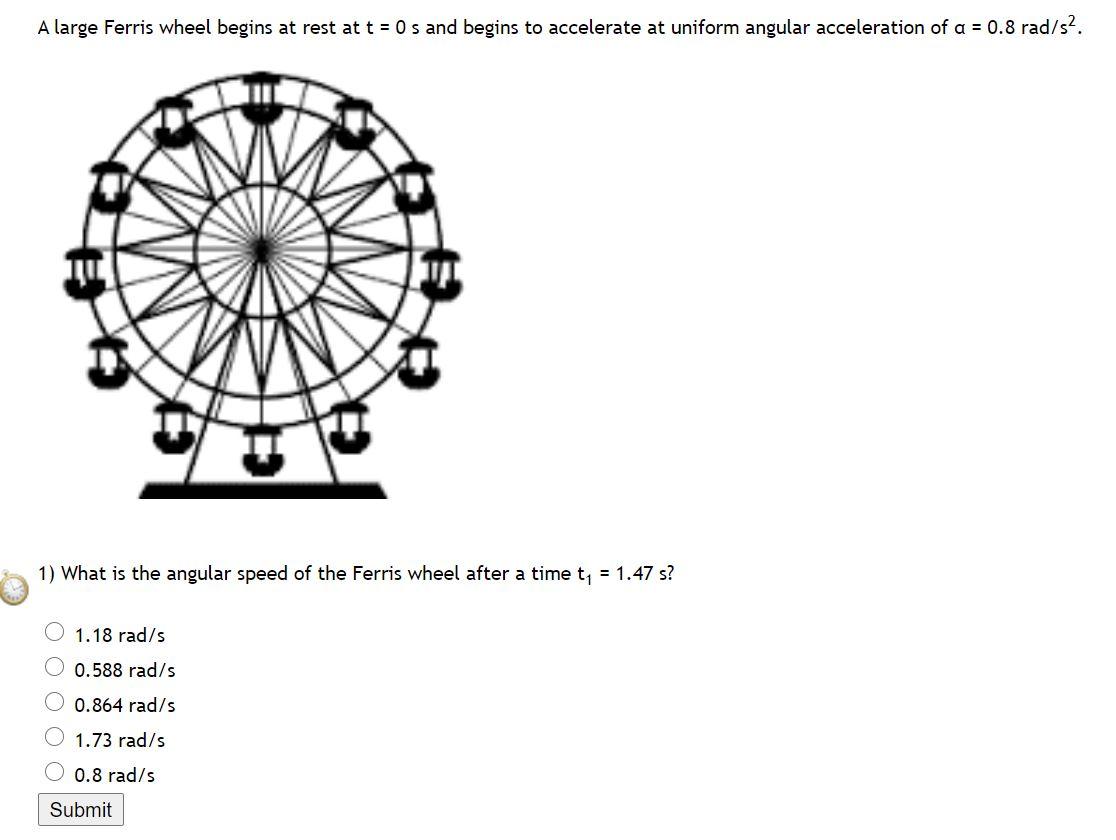 Solved A large Ferris wheel begins at rest at t = 0s and | Chegg.com