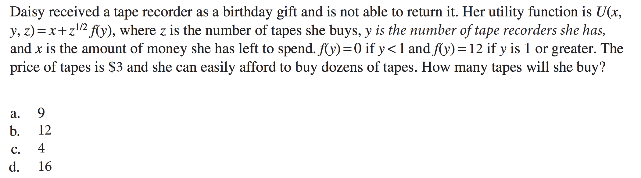 Solved Daisy received a tape recorder as a birthday gift and | Chegg.com