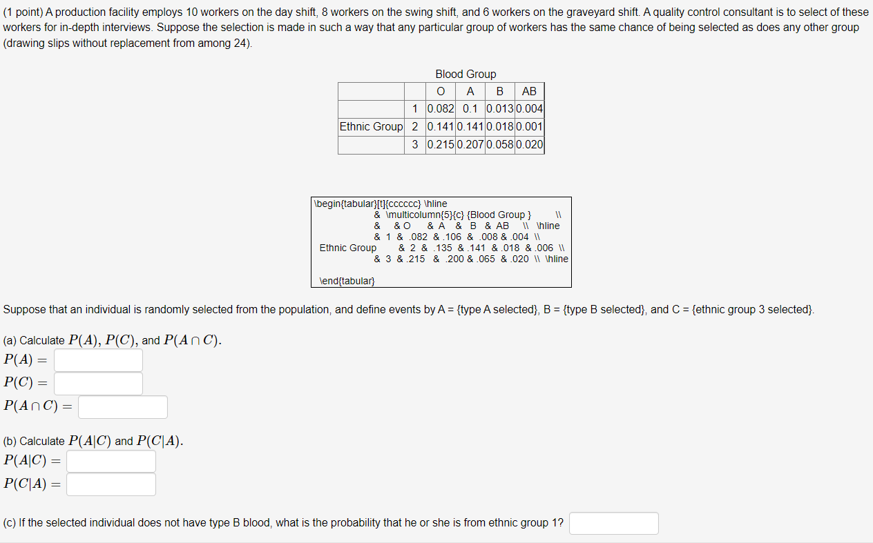 Solved (1 point) A production facility employs 10 workers on | Chegg.com