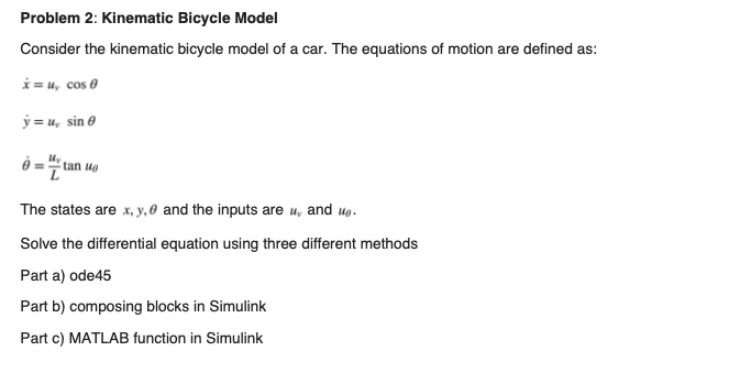 Solved Problem 2: Kinematic Bicycle Model Consider the | Chegg.com Solved Problem 2: Kinematic Bicycle Model Consider the | Chegg.com