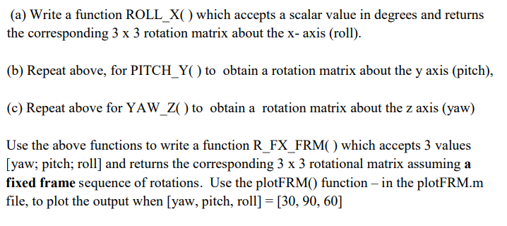 Solved (a) Write a function ROLL_X( ) which accepts a scalar | Chegg.com