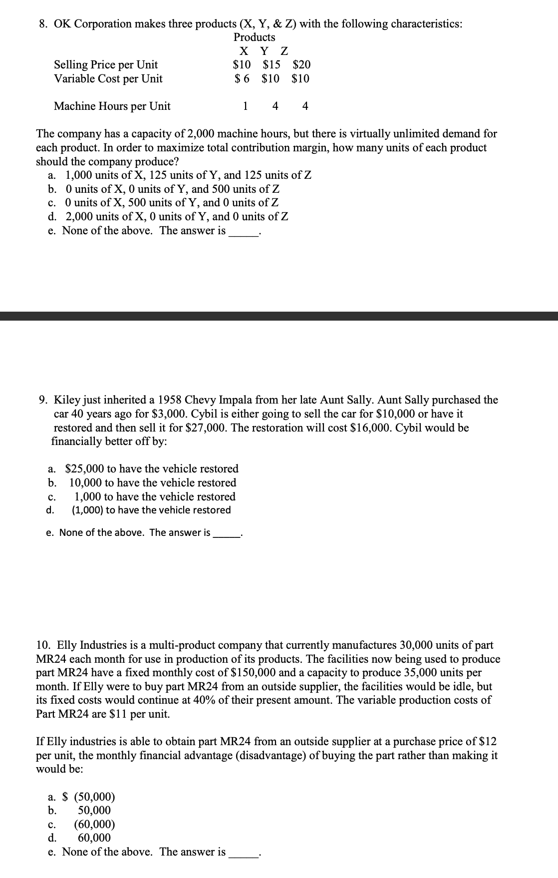 Solved 8. OK Corporation makes three products (X,Y,&Z) with | Chegg.com