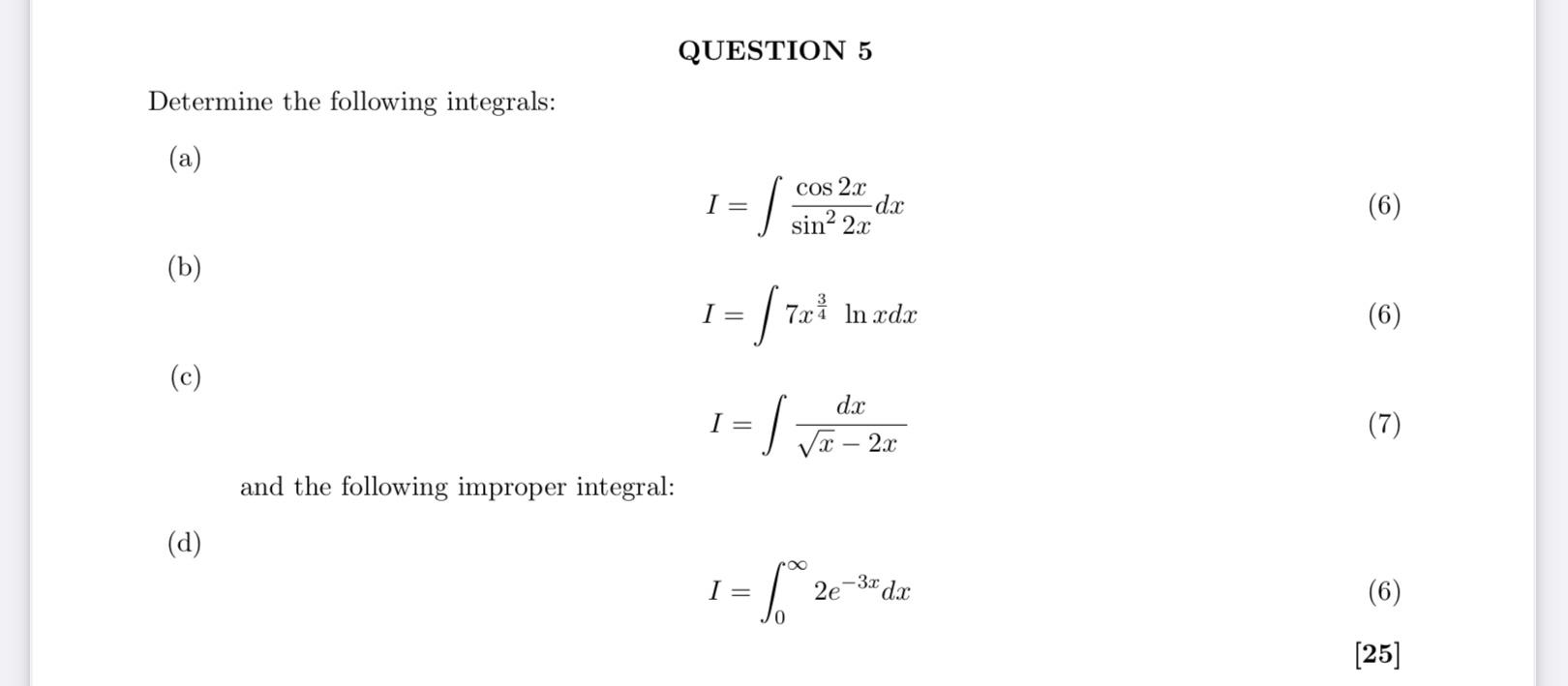 Solved QUESTION 5 Determine the following integrals: (a) | Chegg.com