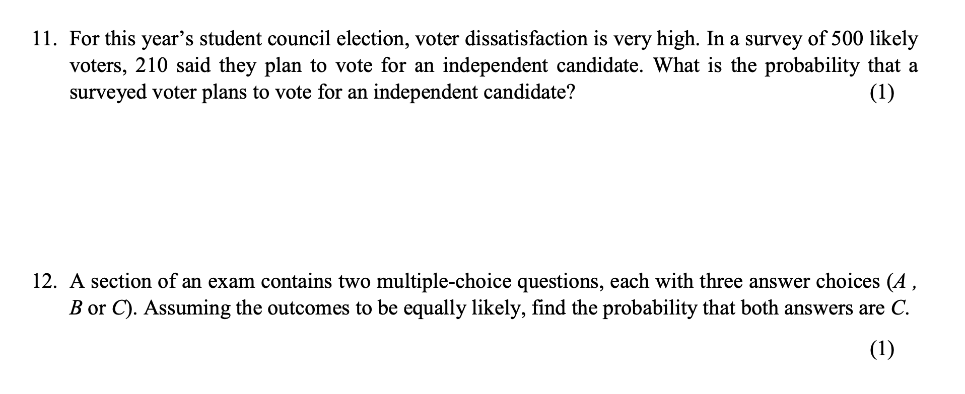 Solved 11. For this year's student council election, voter | Chegg.com