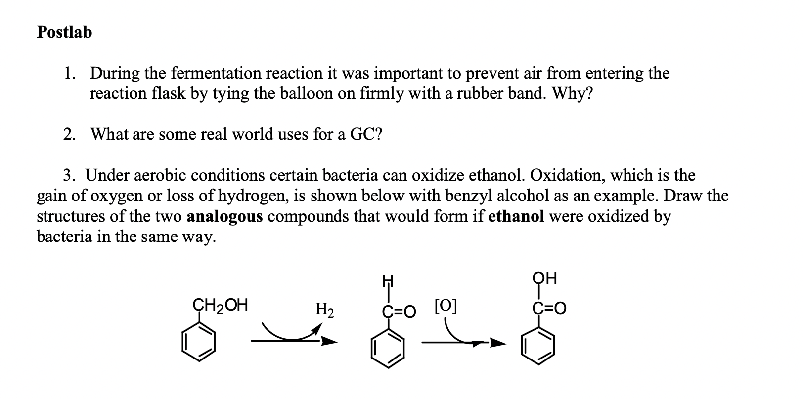 Solved Postlab 1. During the fermentation reaction it was | Chegg.com
