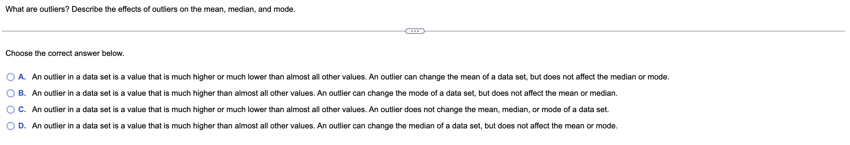 Solved What are outliers? Describe the effects of outliers | Chegg.com