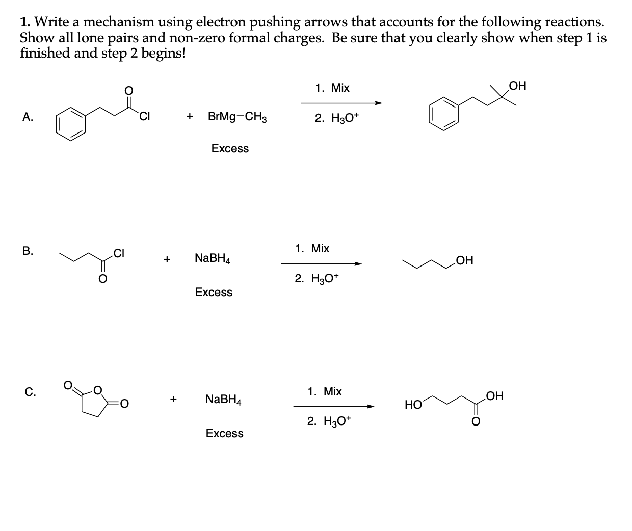 Solved Write a mechanism using electron pushing arrows that | Chegg.com
