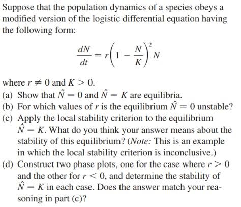 Solved Suppose that the population dynamics of a species | Chegg.com