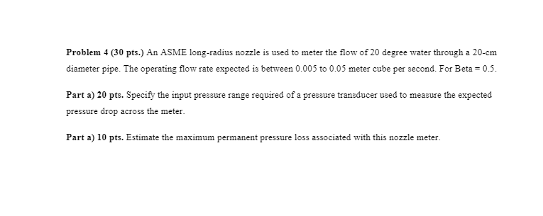 Solved Problem 4 (30 pts.) An ASME long-radius nozzle is | Chegg.com