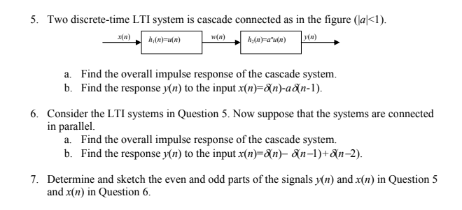 Solved 5. Two discrete-time LTI system is cascade connected | Chegg.com