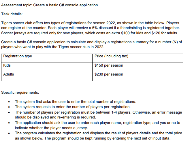 Solved Assessment topic: Create a basic C# console | Chegg.com