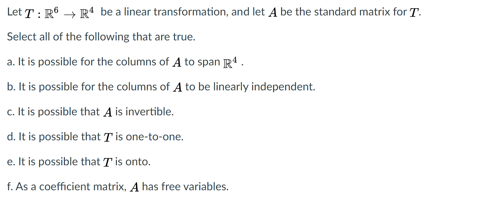Solved Let T: R6 → R4 be a linear transformation, and let A | Chegg.com
