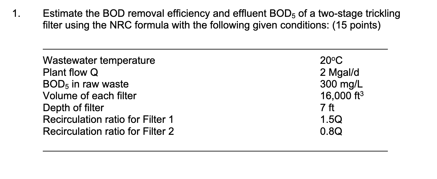 Solved Estimate The Bod Removal Efficiency And Effluent Bod5