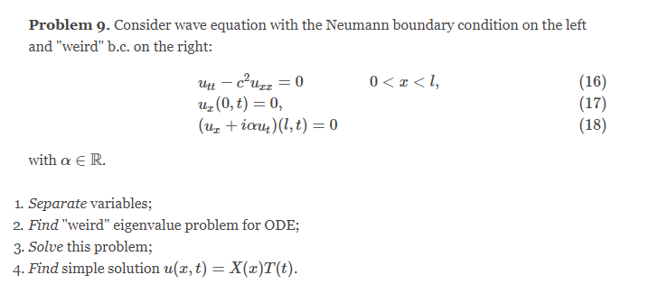 Solved Problem 9. Consider wave equation with the Neumann | Chegg.com