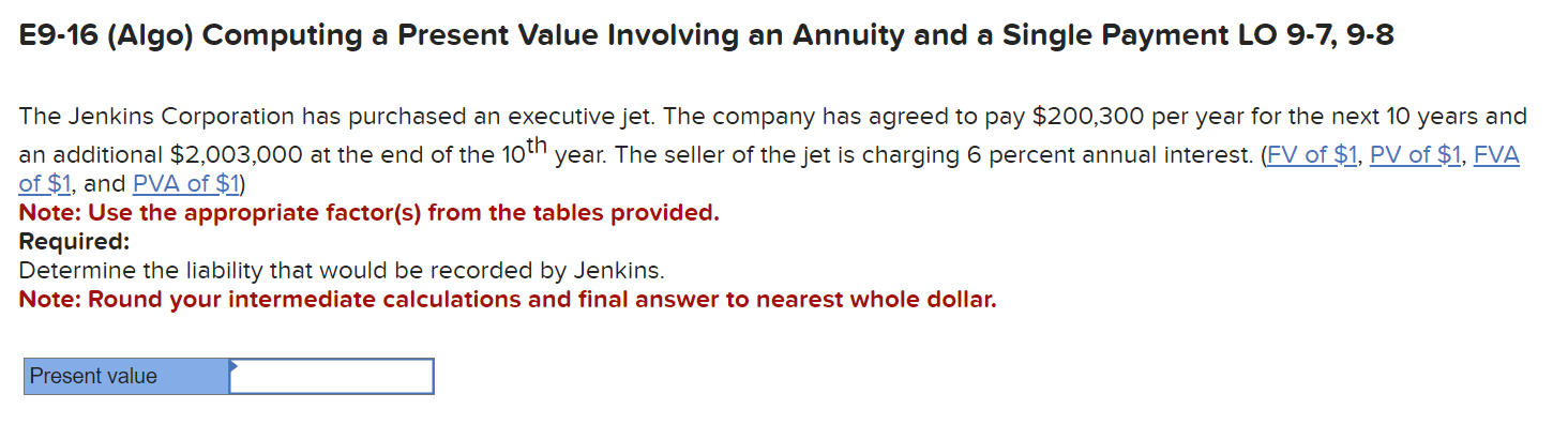 E9-16 (Algo) Computing a Present Value Involving an | Chegg.com