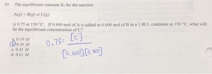 Solved: 29 The Equilibrium Constant Ke For The Reaction A(... | Chegg.com