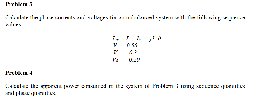 Solved Problem 3 Calculate the phase currents and voltages | Chegg.com