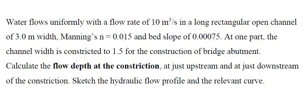 Solved Water flows uniformly with a flow rate of 10 m3/s in | Chegg.com