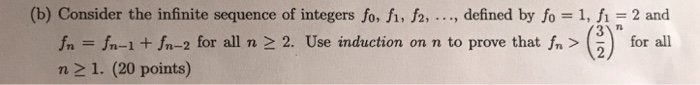 Solved (b) Consider the infinite sequence of integers fo, | Chegg.com