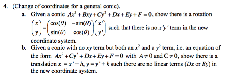Solved 4. (Change of coordinates for a general conic). a. | Chegg.com