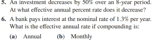 Solved 5. An investment decreases by 50% over an 8-year | Chegg.com