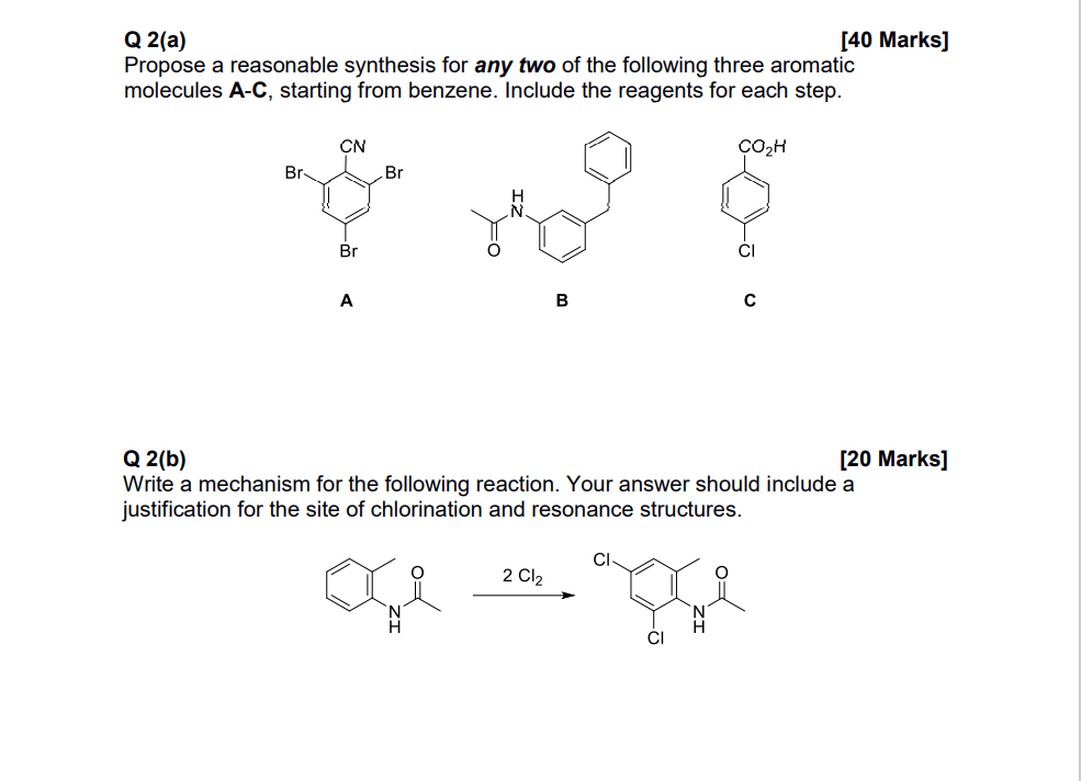 Solved Q 2(a) [40 Marks] Propose a reasonable synthesis for | Chegg.com