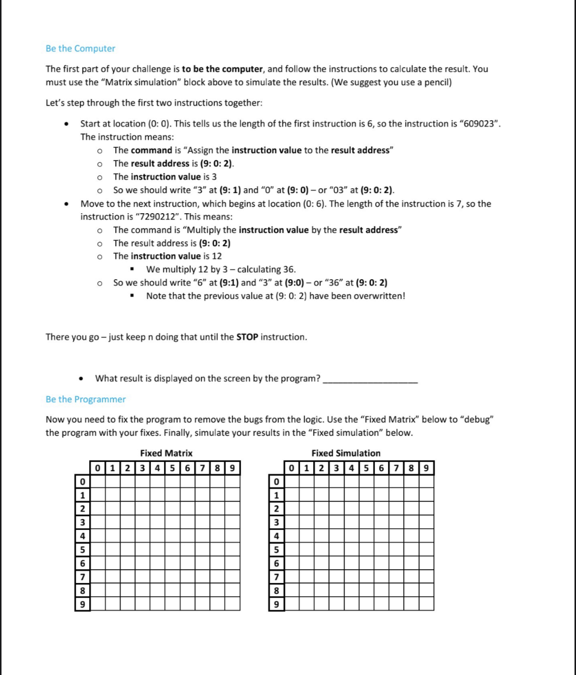 Solved Challenge 3 - The Matrix Guide: Allow 2 hours for | Chegg.com Solved Challenge 3 - The Matrix Guide: Allow 2 hours for | Chegg.com