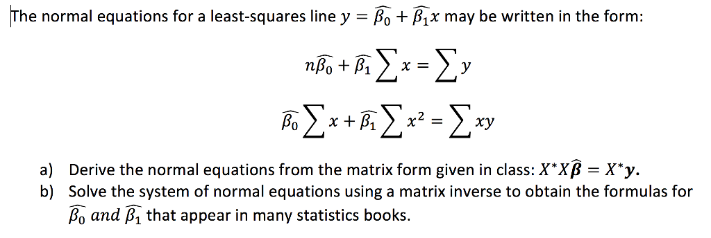 Solved The normal equations for a least-squares line y - Bo | Chegg.com