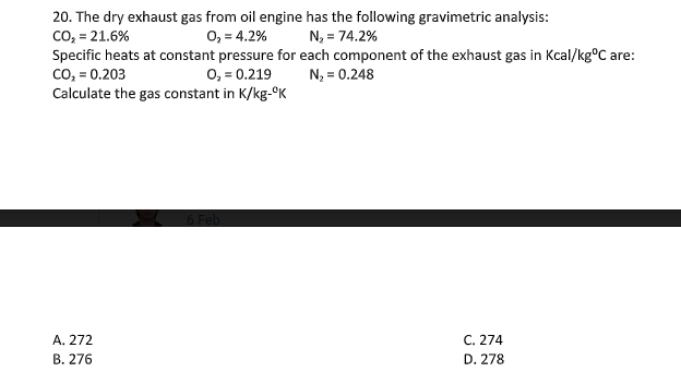 Solved 20. The dry exhaust gas from oil engine has the | Chegg.com