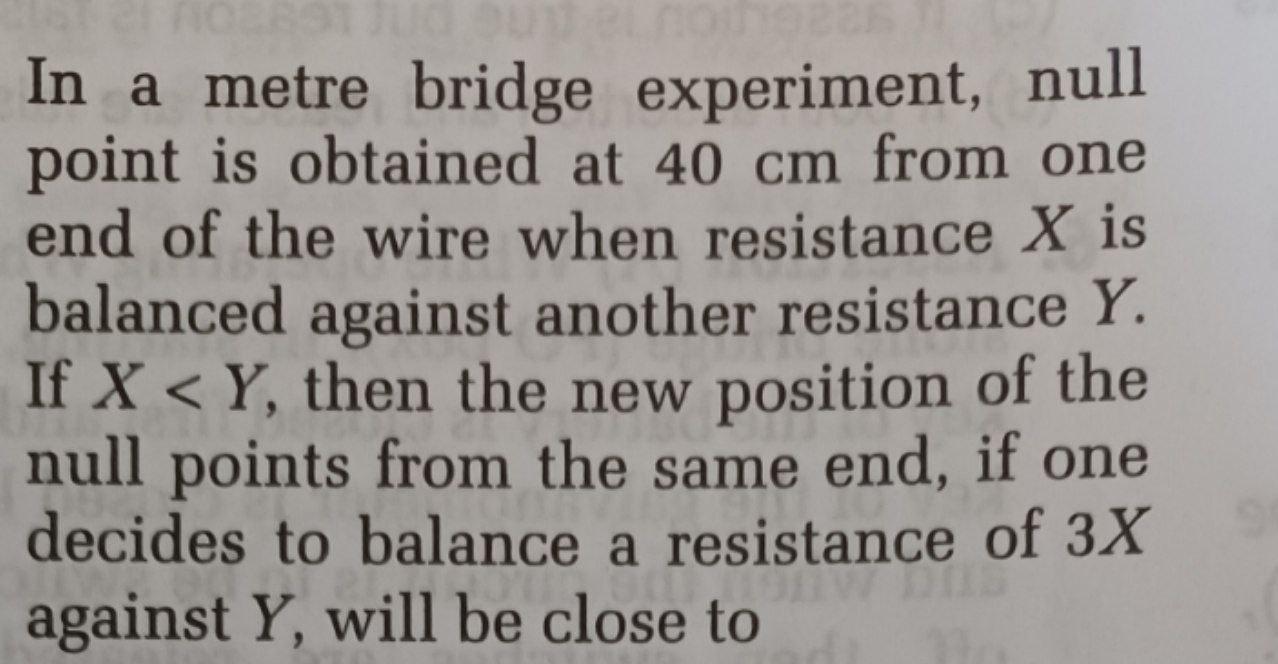 Solved In a metre bridge experiment, null point is obtained | Chegg.com
