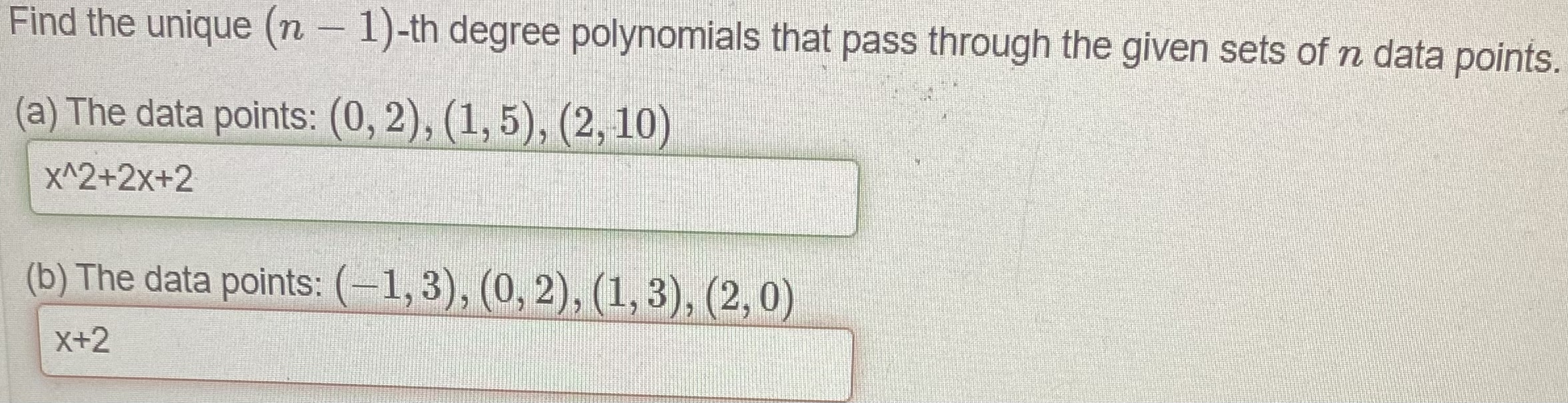 Solved Find the unique (n−1)-th degree polynomials that pass | Chegg.com