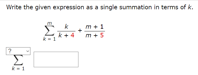 Solved Write the given expression as a single summation in | Chegg.com