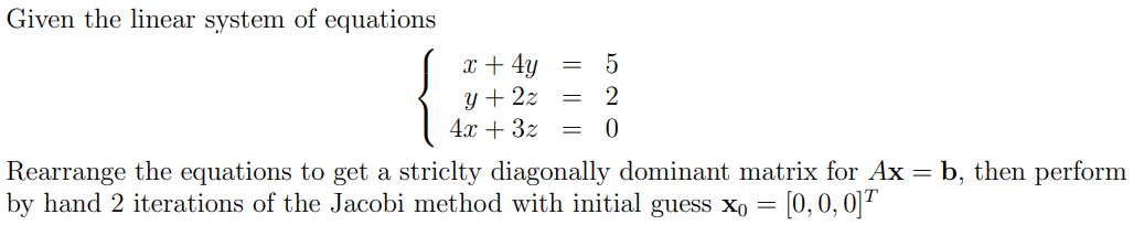 Solved Given the linear system of equations | Chegg.com