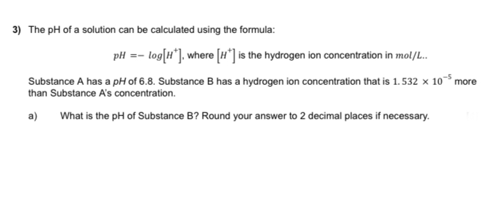 Solved 3) The pH of a solution can be calculated using the | Chegg.com