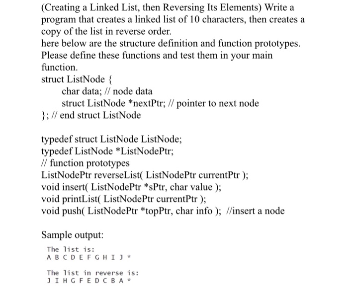 Solved (Creating a Linked List, then Reversing Its Elements) | Chegg.com