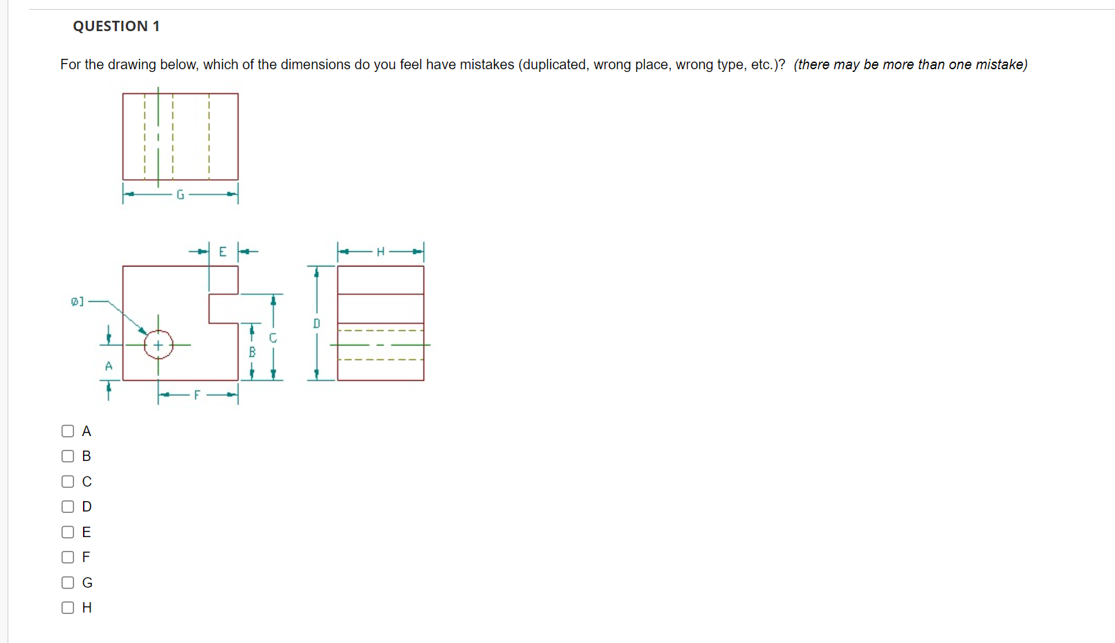 Solved QUESTION 1 For the drawing below, which of the | Chegg.com