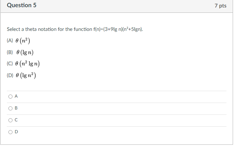 Solved Question 5 7 pts Select a theta notation for the | Chegg.com