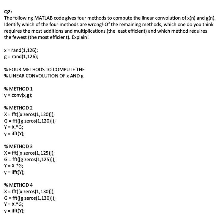 Solved Q2: The following MATLAB code gives four methods to | Chegg.com