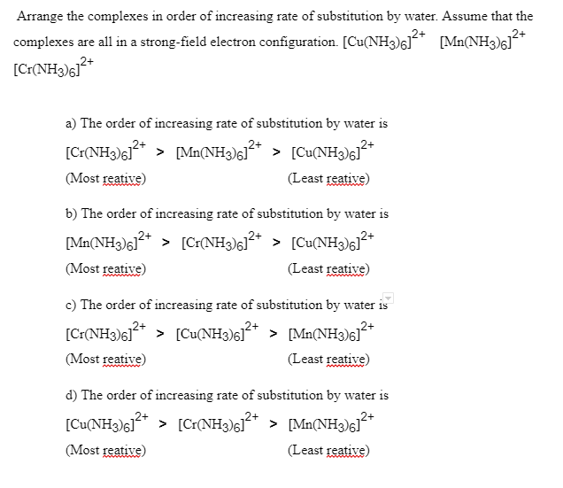 Solved Arrange the complexes in order of increasing rate of | Chegg.com