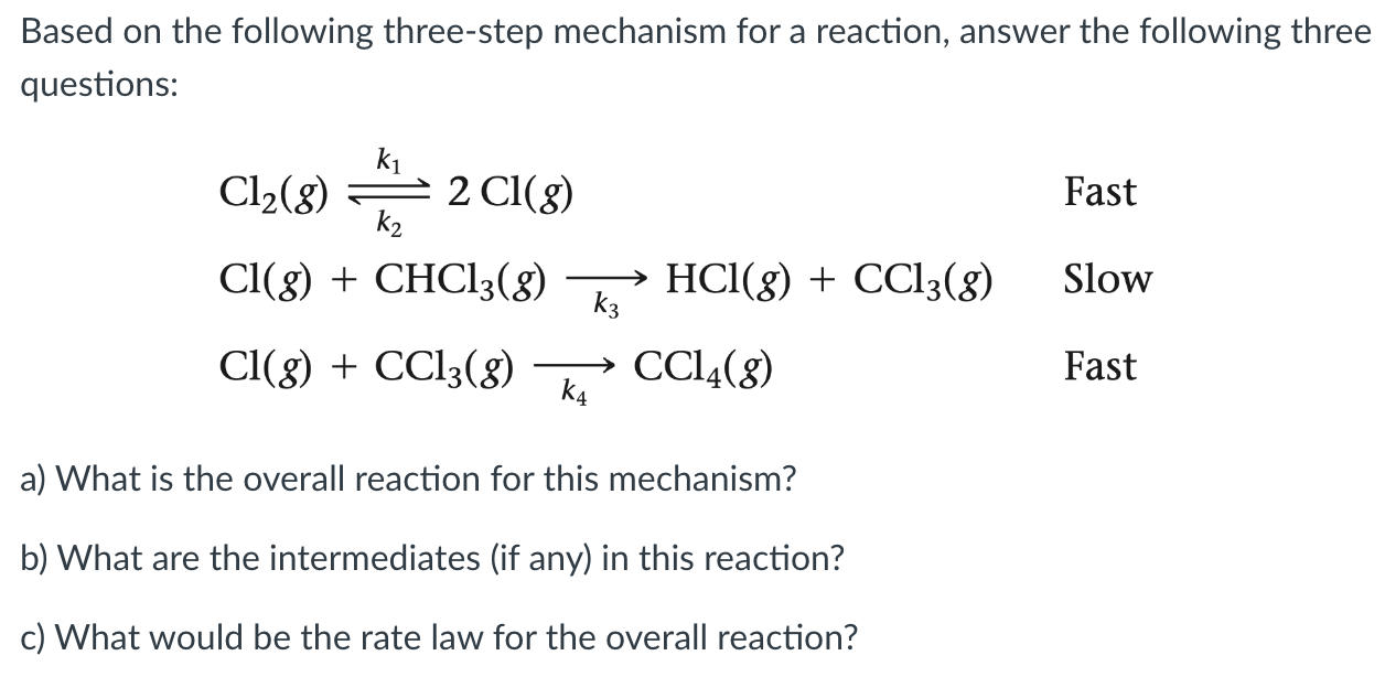 Solved Based on the following three-step mechanism for a | Chegg.com