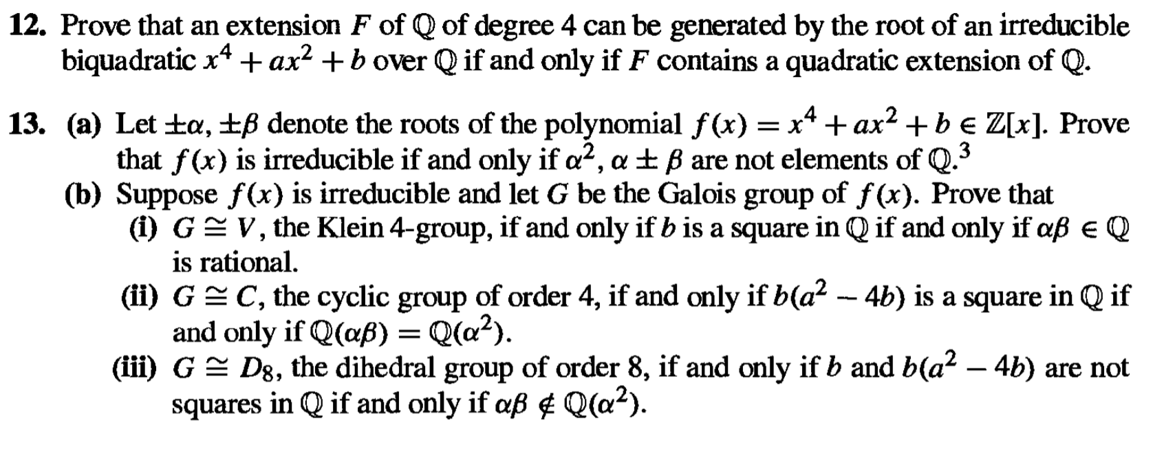 Solved 12. Prove that an extension F of Q of degree 4 can be | Chegg.com